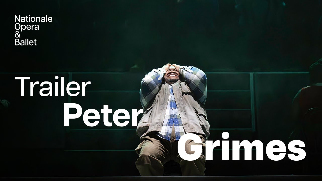 The tragic story of Peter Grimes: Trailer | Dutch National Opera – Filmwijk